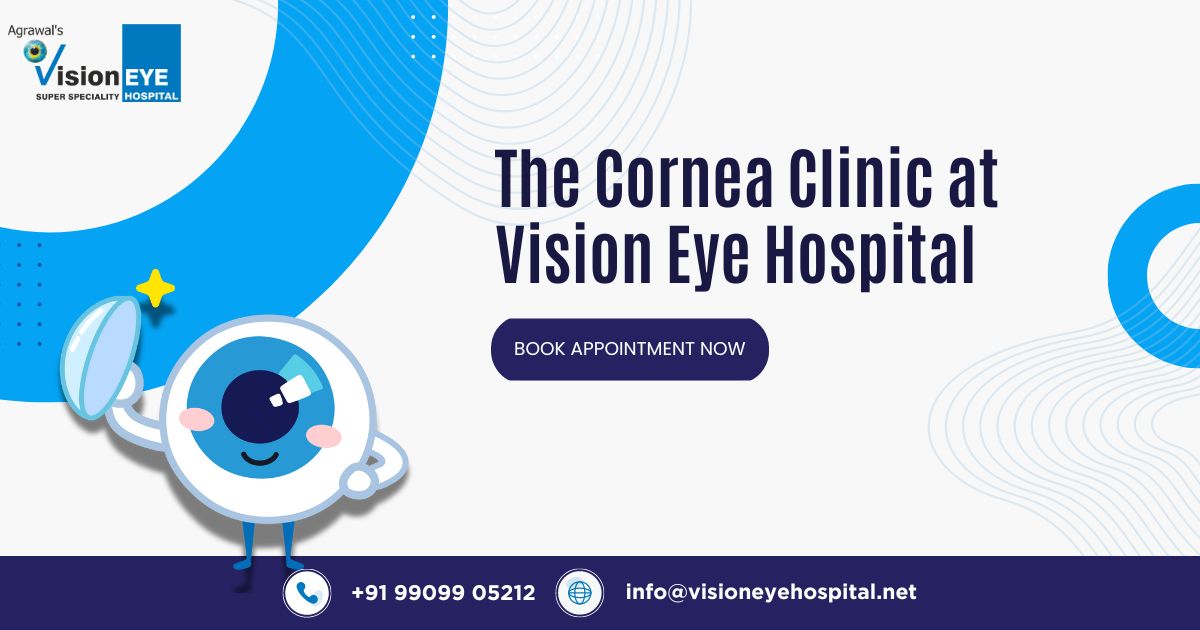 Cornea - Vision Eye Hospital